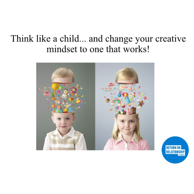 Think Like a Child... And Change Your Creative Mindset to One That ...