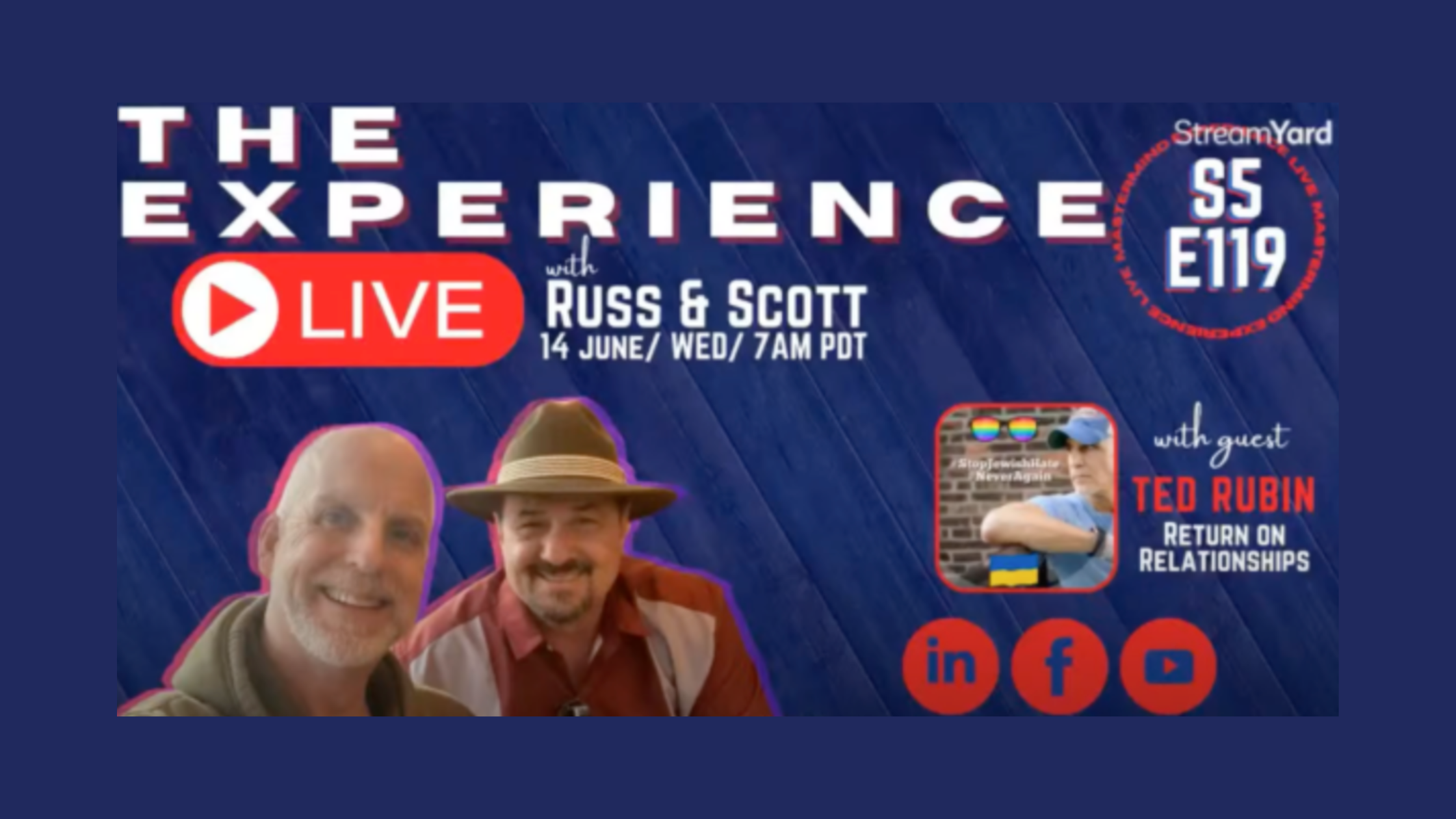 The Experience LIVE Show with Russ, Scott... and Ted - Ted Rubin ...